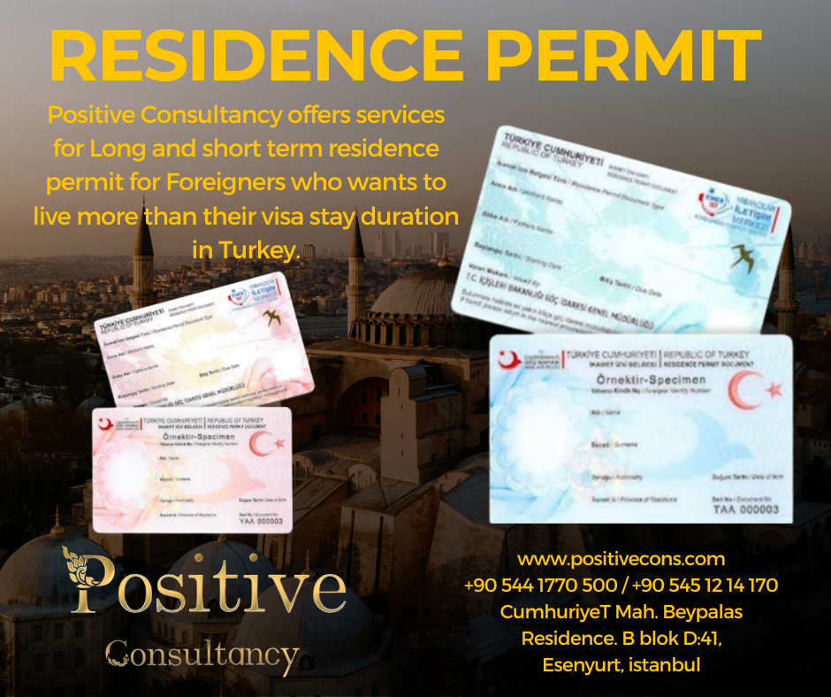 Residence Permit turkey – Positive Consultancy